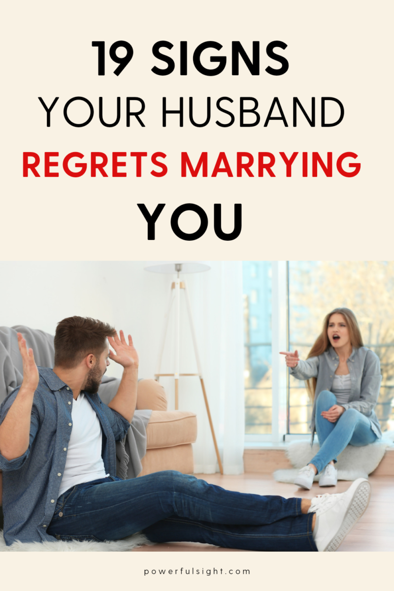 19 Signs Your Husband Regrets Marrying You and What to Do