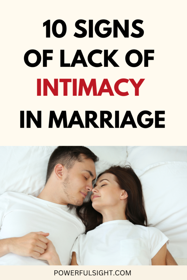 10 Signs of Lack of Intimacy in Marriage