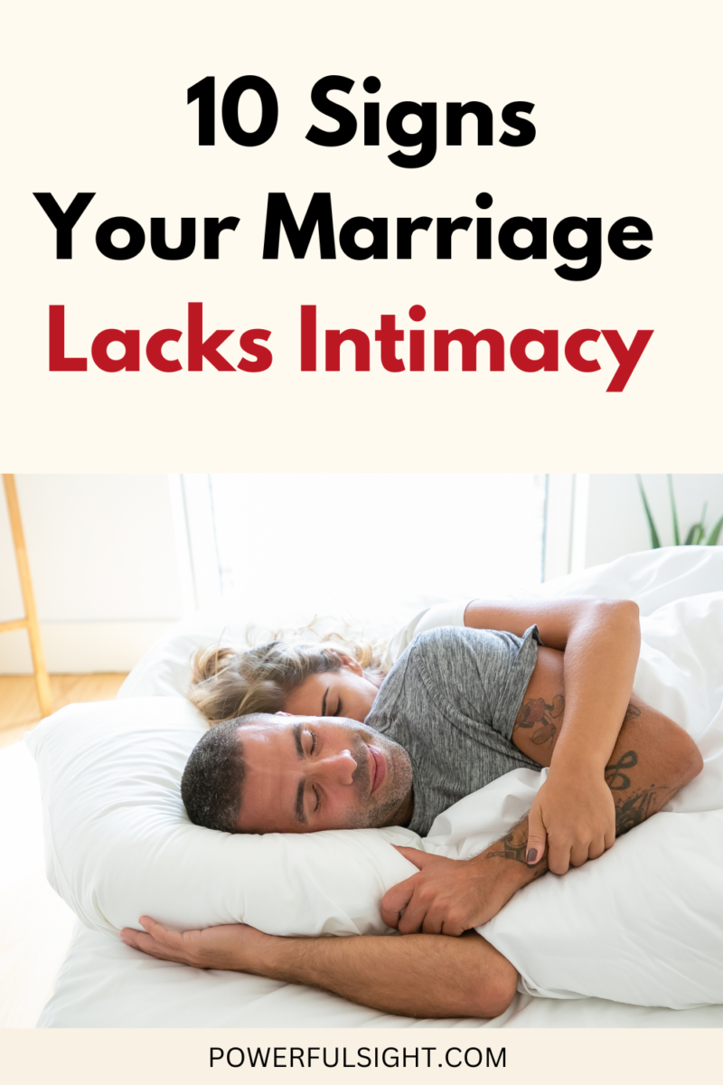 10 Signs of Lack of Intimacy in Marriage