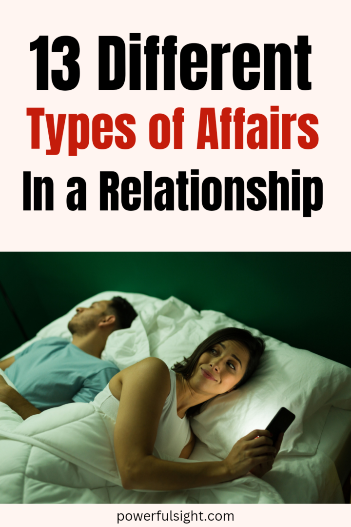 13 Different Types of Affairs in a Relationship