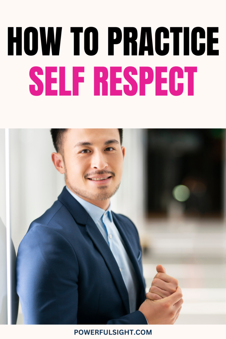 How to Respect Yourself