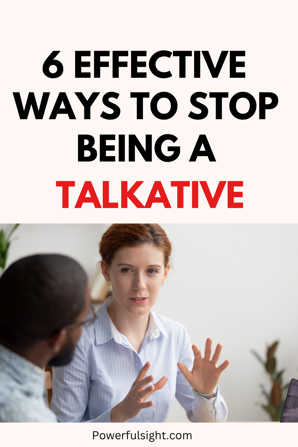 6 Effective Strategies to Reduce Talkativeness