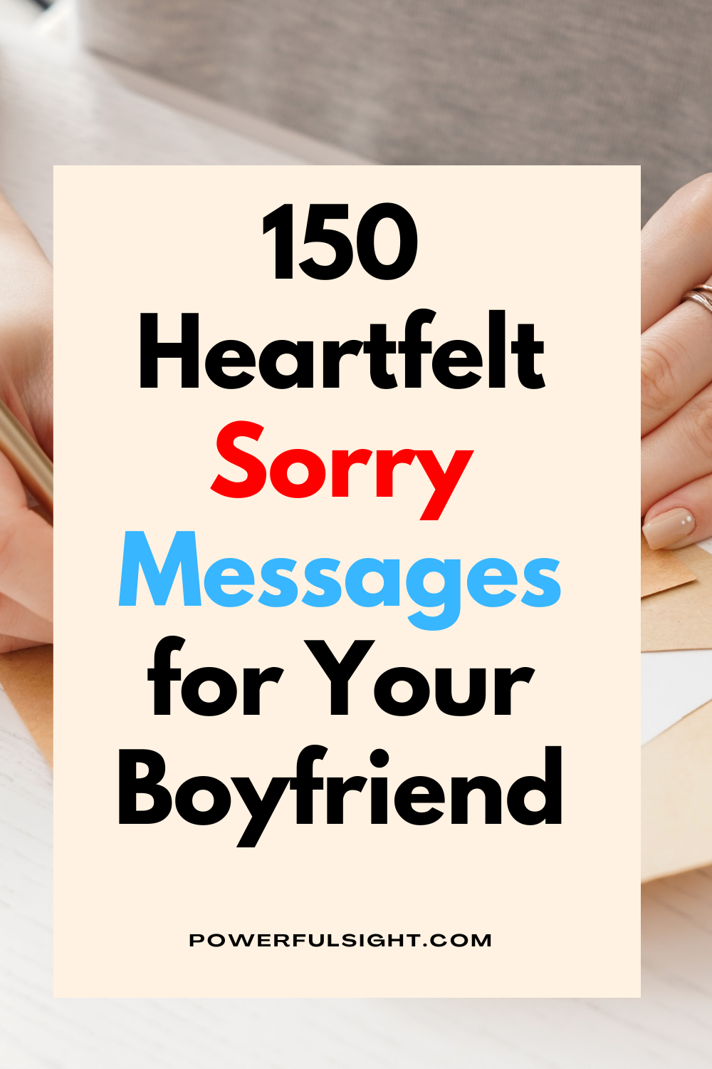 150 Heartfelt Sorry Messages for Your Boyfriend