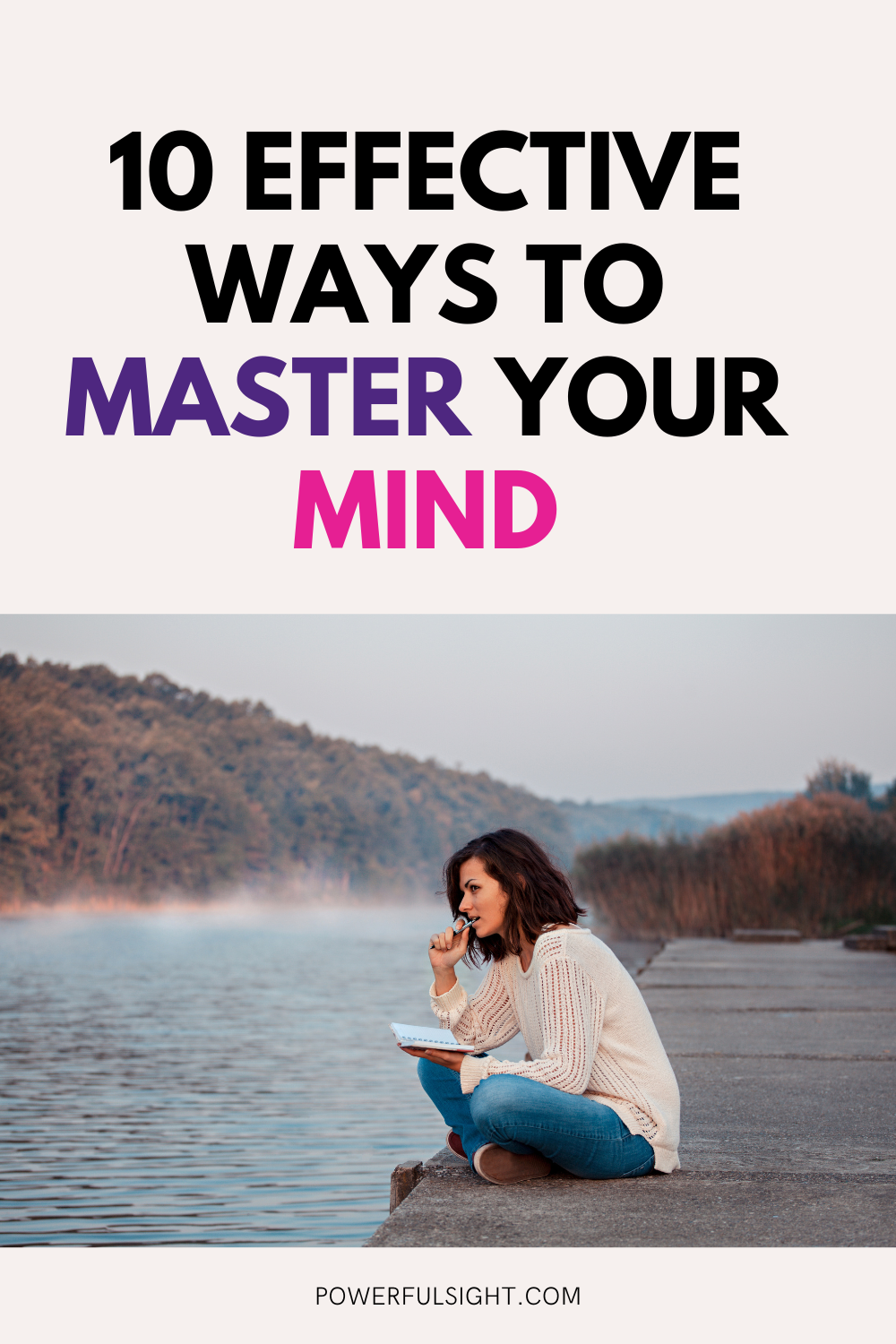 10 Powerful Strategies to Master Your Mind