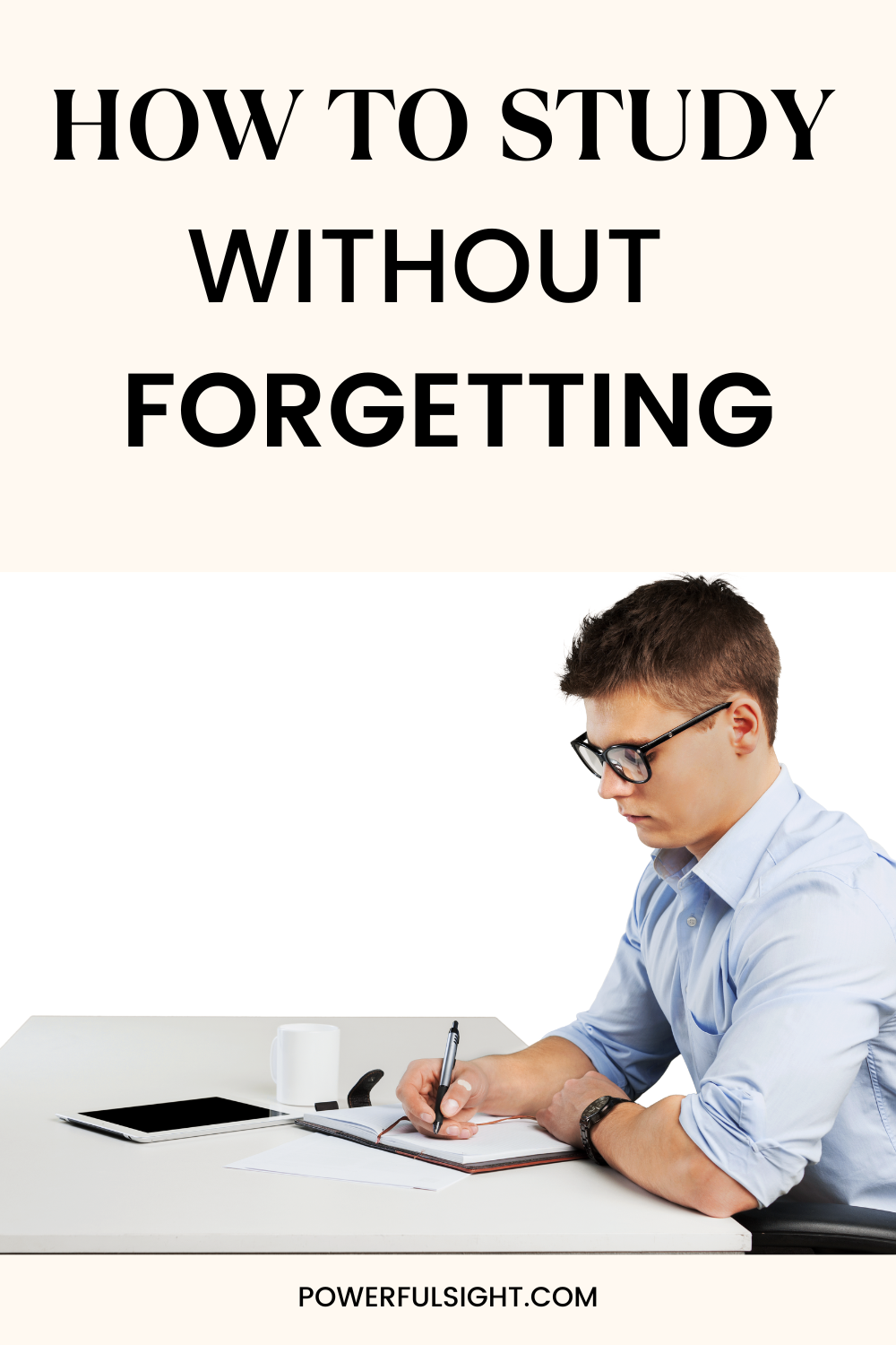 9 Effective Ways to Study Without Forgetting