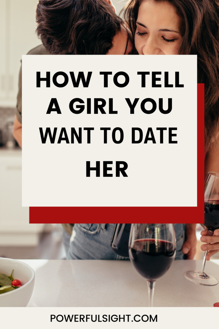 How to Tell a Girl You Want to Date Her