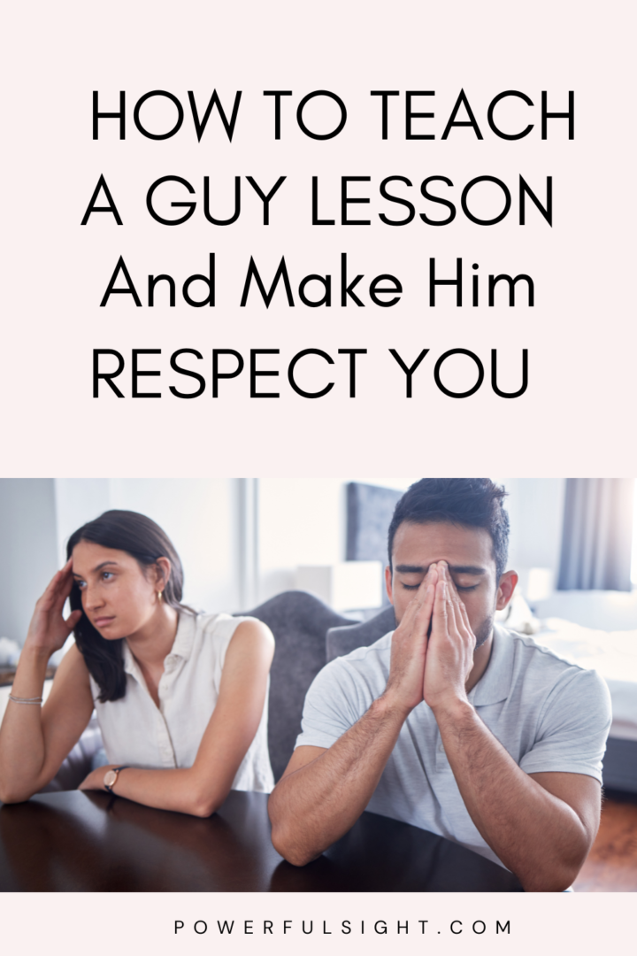 How to Teach a Guy a Lesson