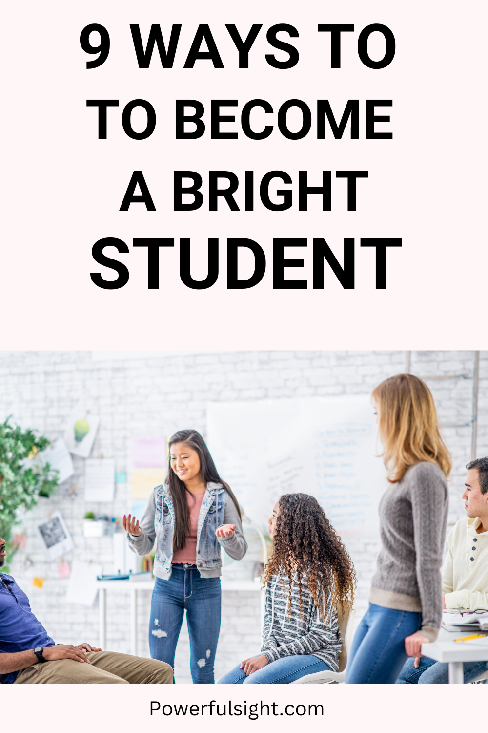 How to Become a Bright Student