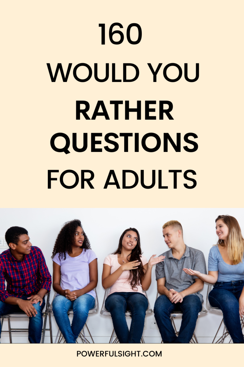 160 Fun ‘Would You Rather’ Questions for Adults