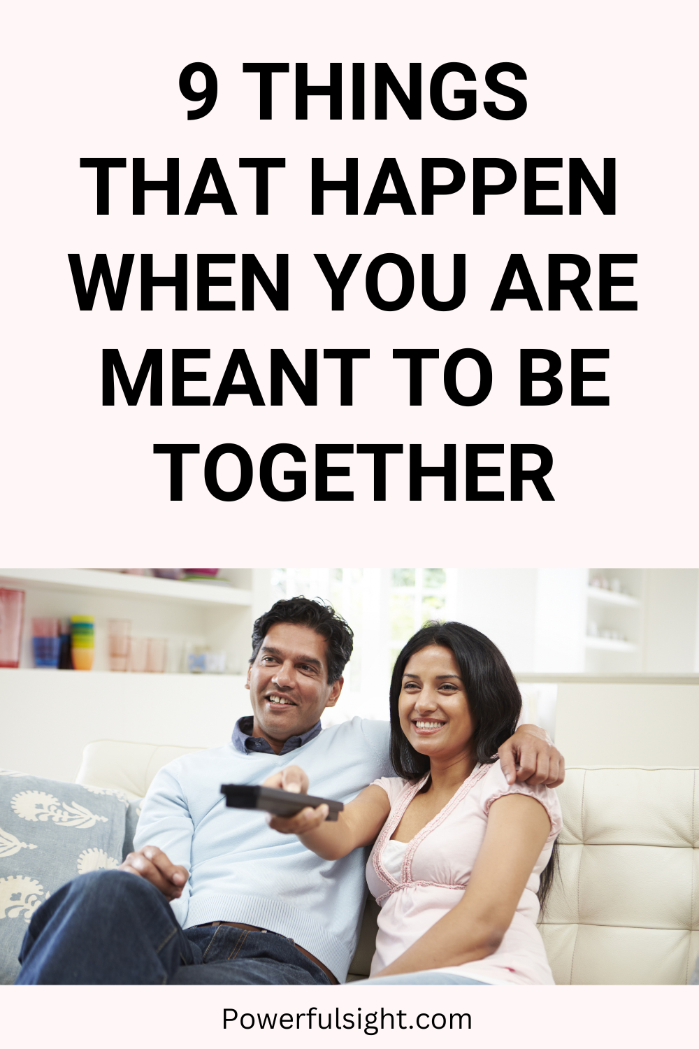 9 Signs You’re Meant to Be Together