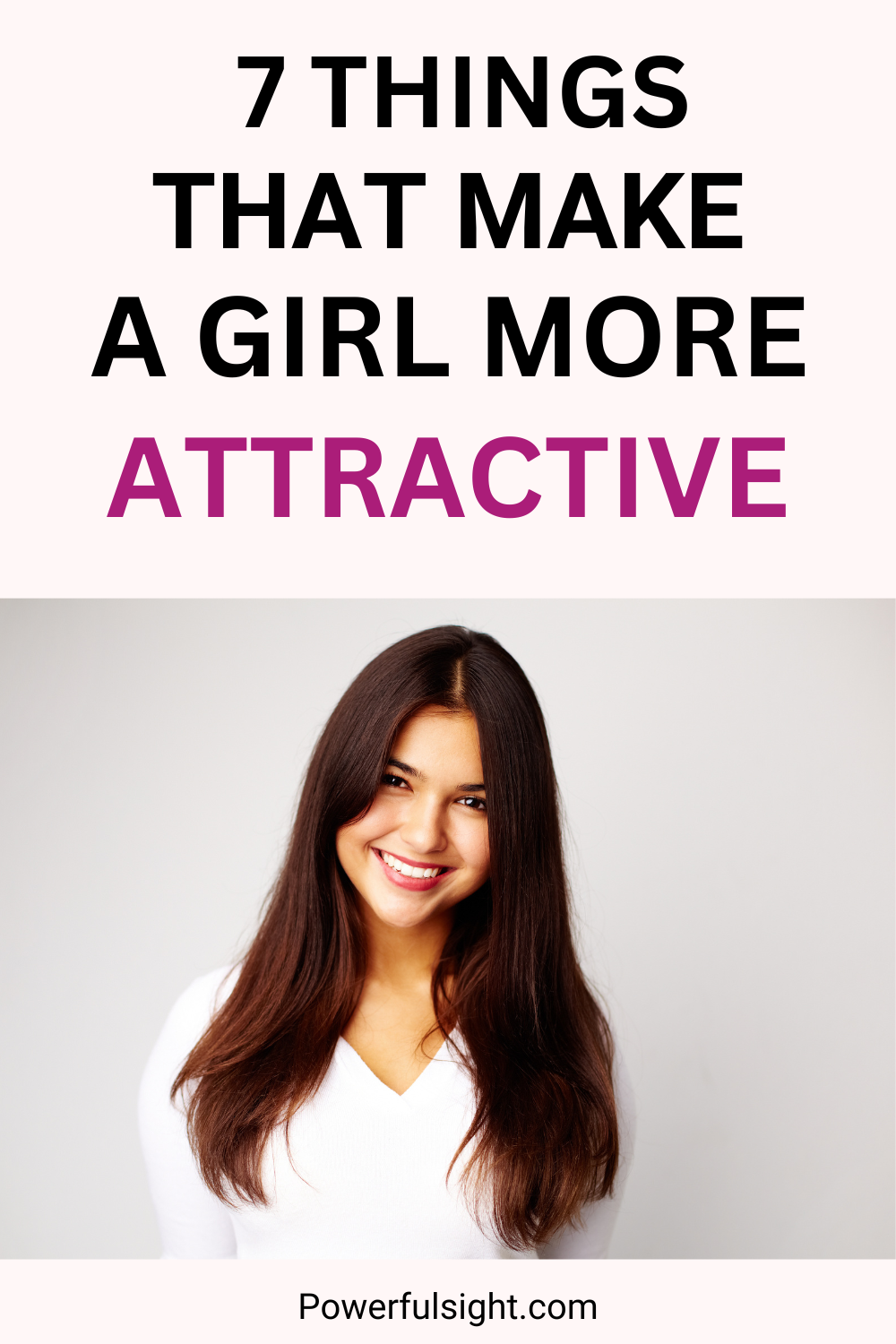 7 Things That Make a Girl More Attractive
