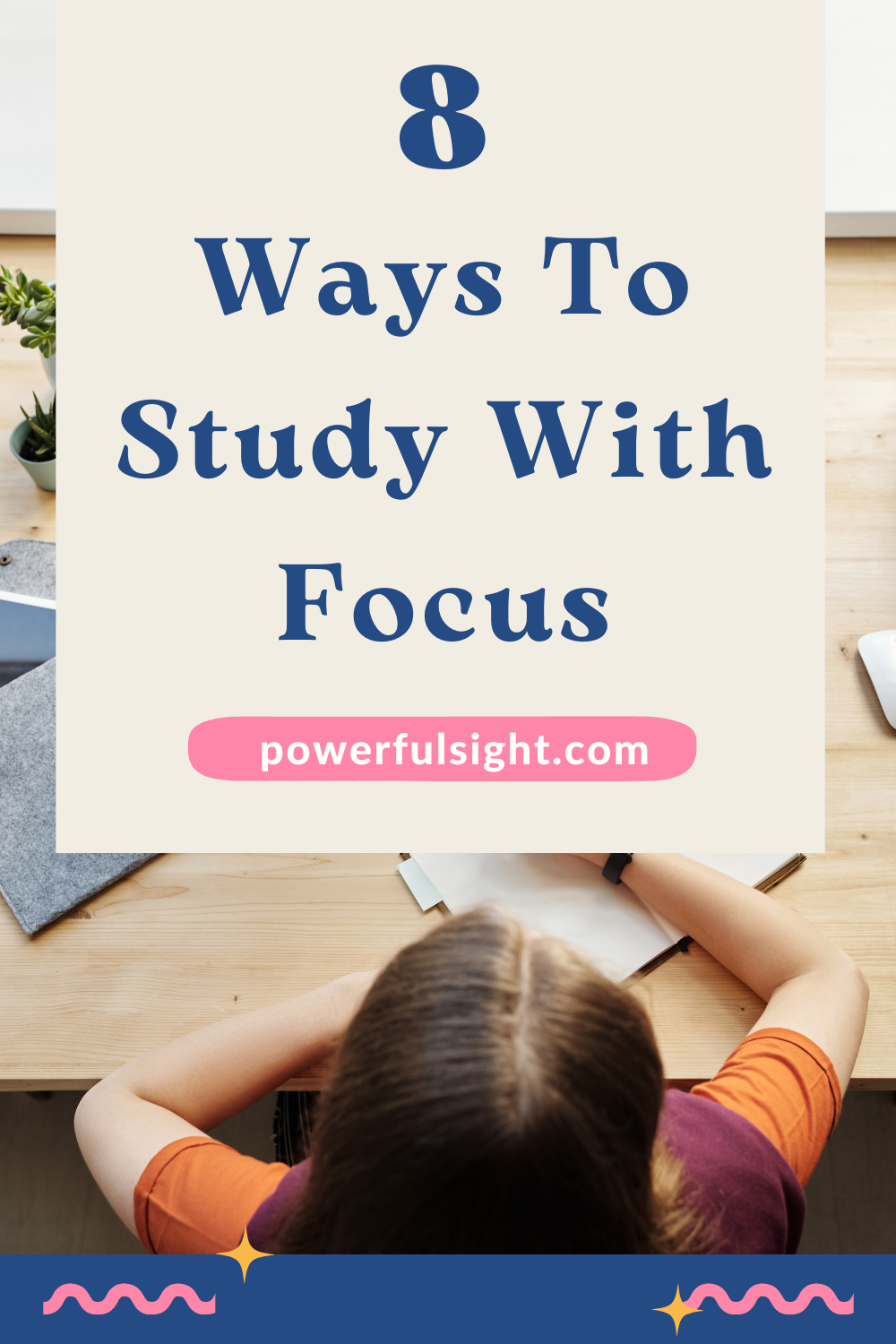8 Effective Ways to Study with Focus
