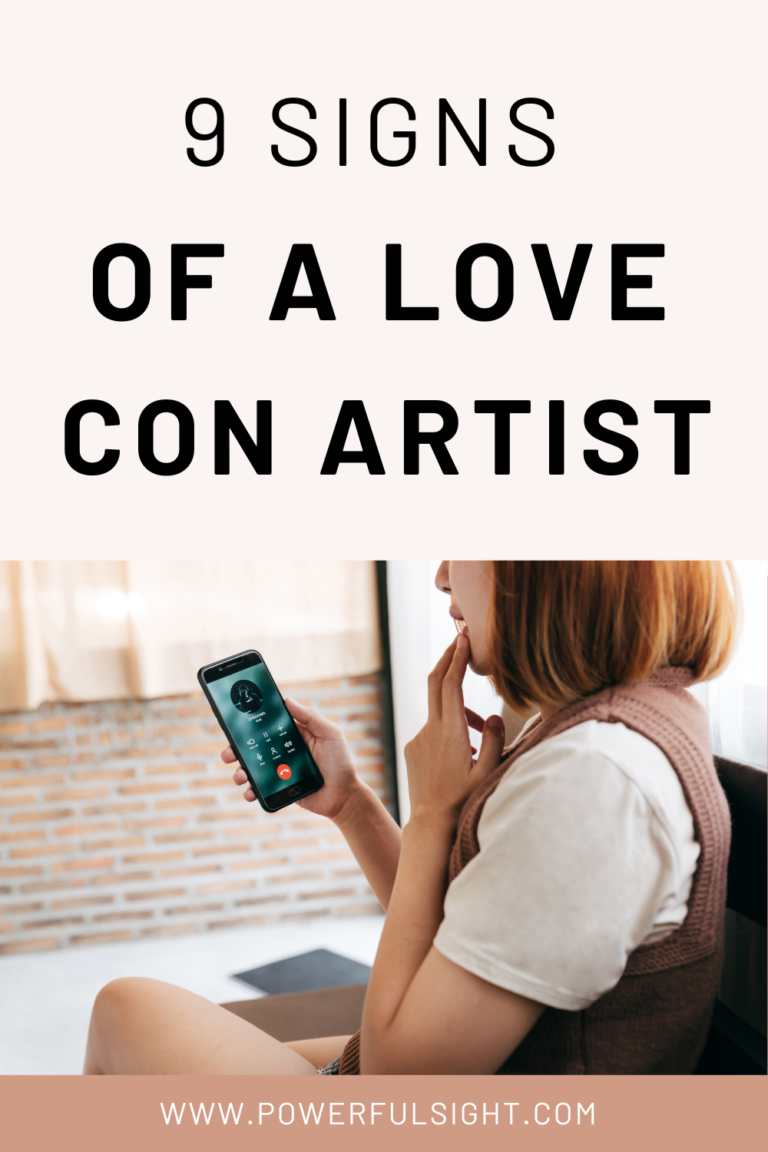 9 Sure Signs of a Love Con Artist - Powerful Sight