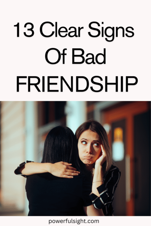 13 Clear Signs of Bad Friendship - Powerful Sight