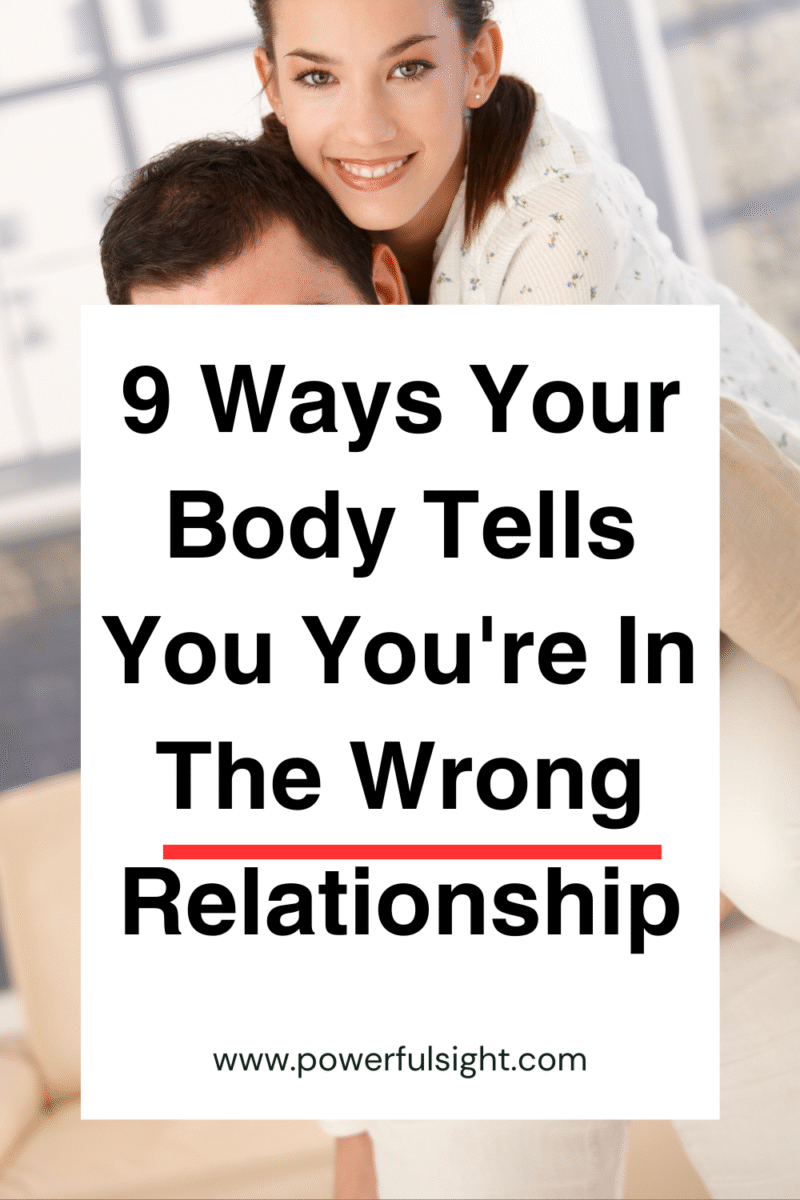 9 Ways Your Body Tells You You're in the Wrong Relationship - Powerful ...