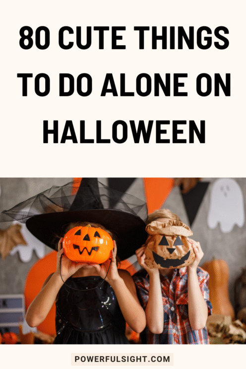 80 Things To Do Alone on Halloween - Powerful Sight
