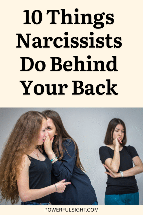 10 Things Narcissists Do Behind Your Back - Powerful Sight