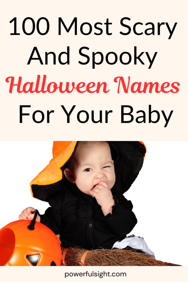 100 Most Scary And Spooky Halloween Names For Your Baby - Powerful Sight