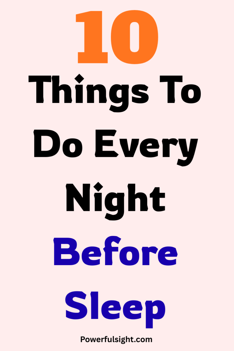 10 Things To Do Every Night Before Sleep - Powerful Sight