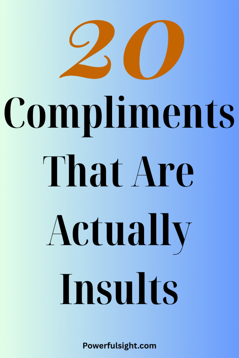 20 Compliments That Are Actually Insults - Powerful Sight
