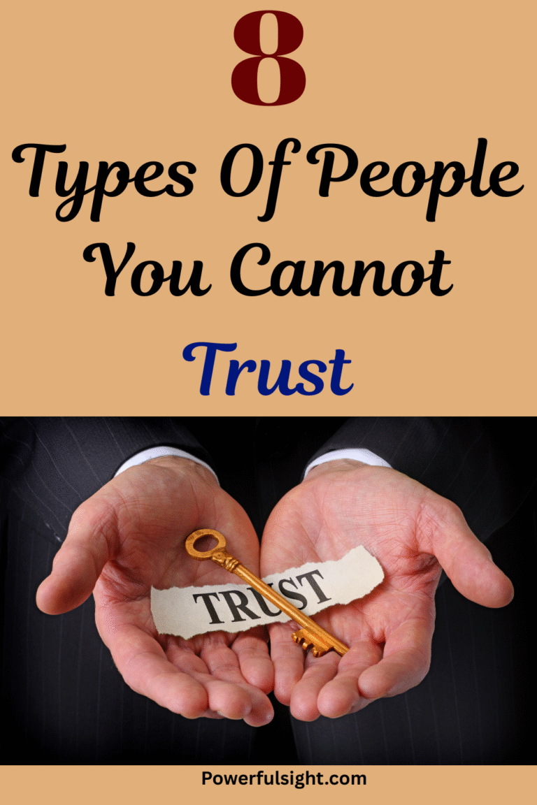 8 Types Of People You Cannot Trust - Powerful Sight
