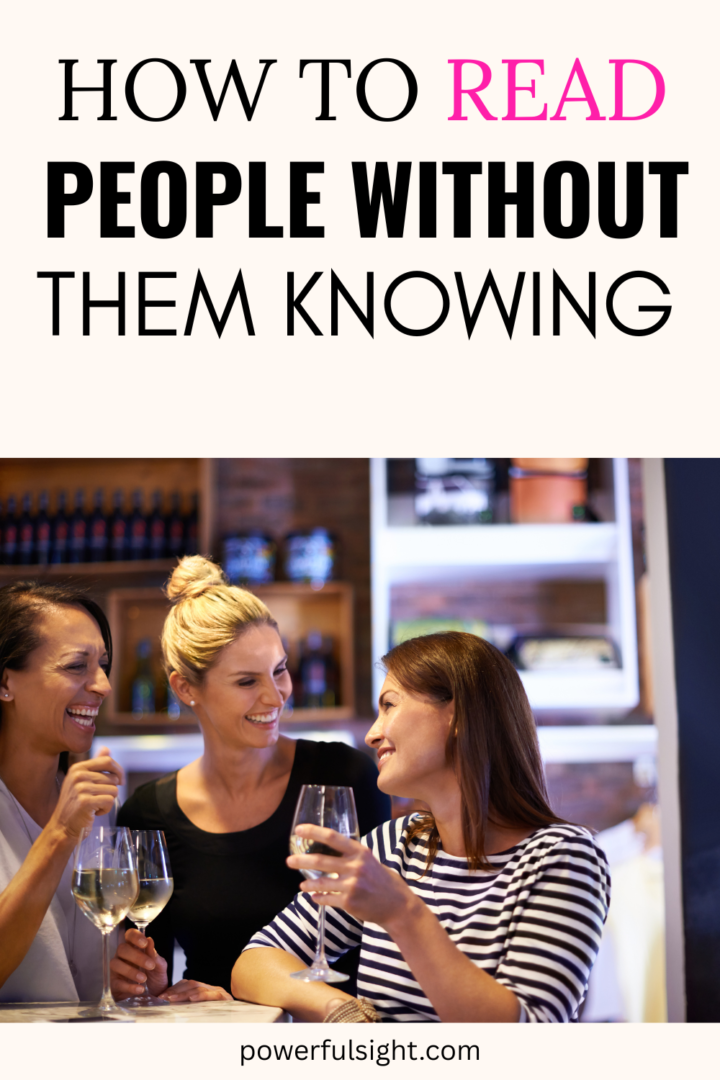 How To Read People Without Them Knowing - Powerful Sight